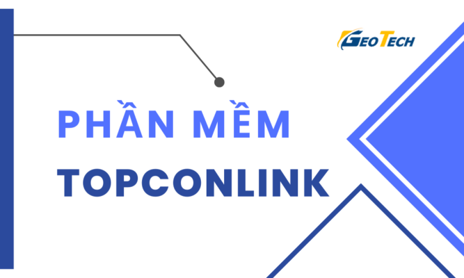 TopconLink phần mềm download (trút) dữ liệu đo đạc - Hi-target Việt Nam